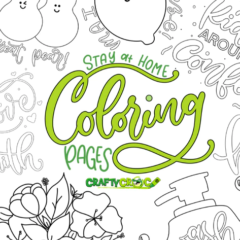 Stay At Home Coloring Pages - Crafty Croc